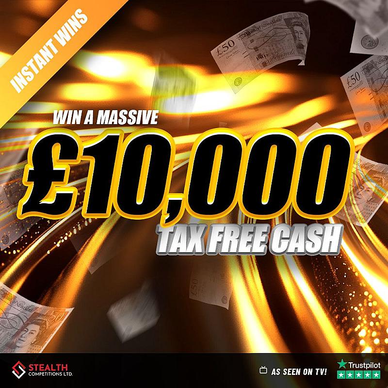Competition Ps10000-cash-with-big-instant-wins-2 | Stealth Competitions